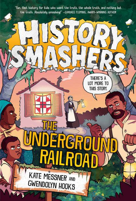 History Smashers: The Underground Railroad | Parkette.